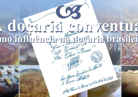 Doçaria conventual - Parte l - Gastrovia Turismo e Gastronomia